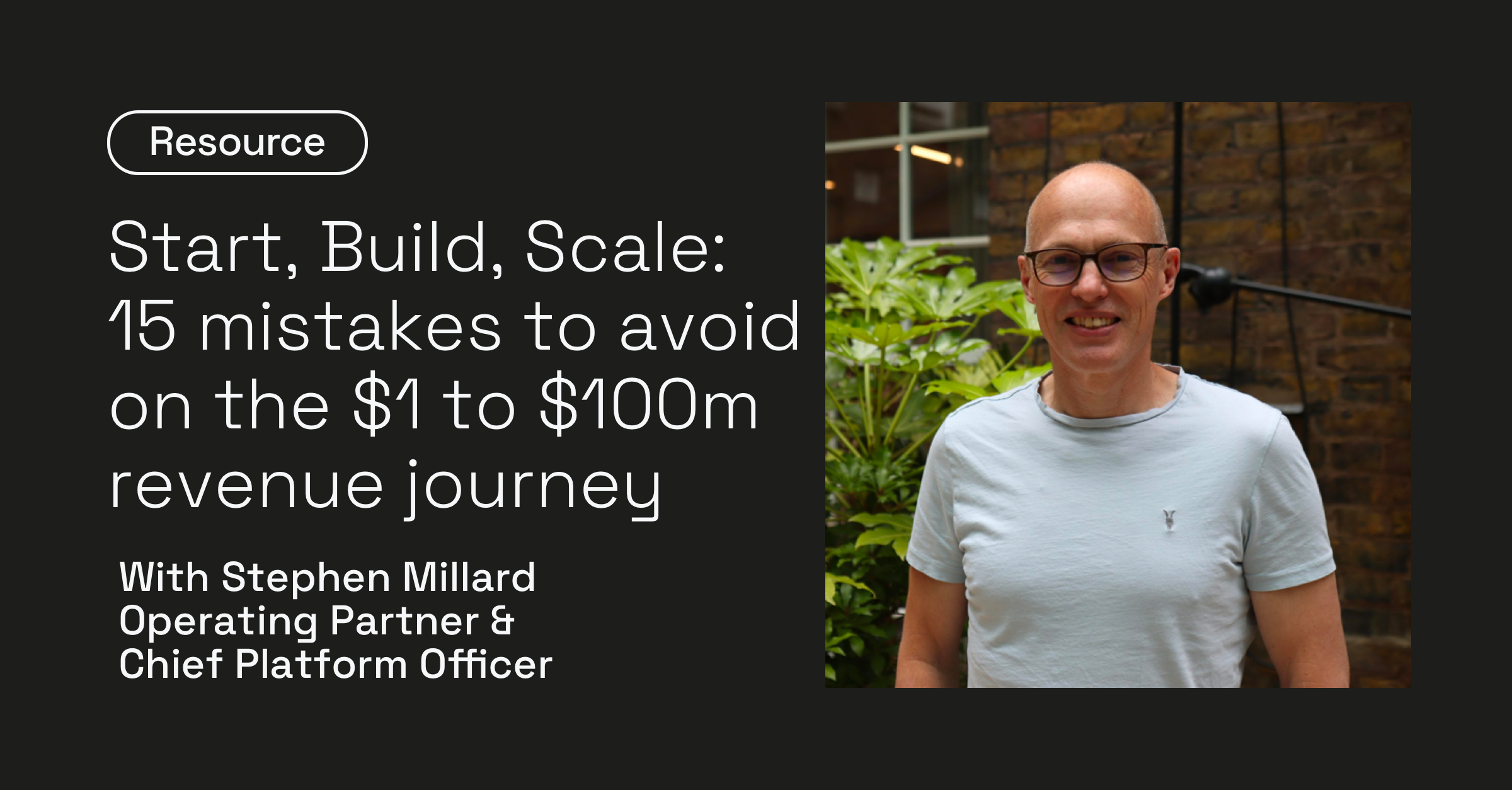 Start, Build, Scale: 15 mistakes to avoid on the $1 to $100m revenue journey | Notion